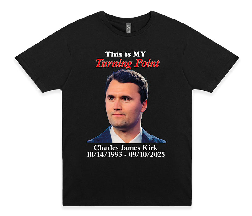 This is my Turning Point: Charlie Kirk 1993-2025 T-Shirt — PatriotDepot.com