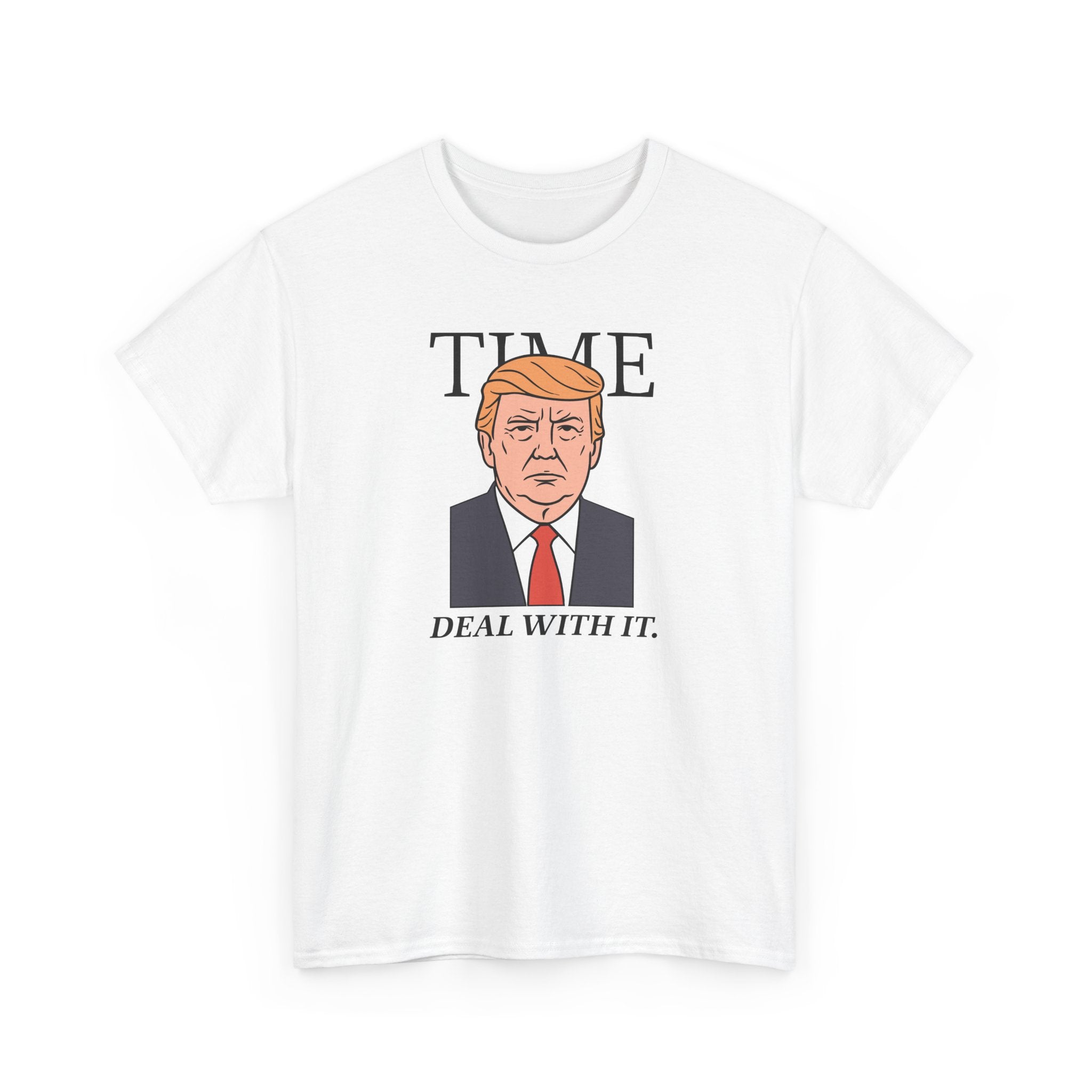 Trump Caricature 'TIME. DEAL WITH IT' T-Shirt – PatriotDepot.com